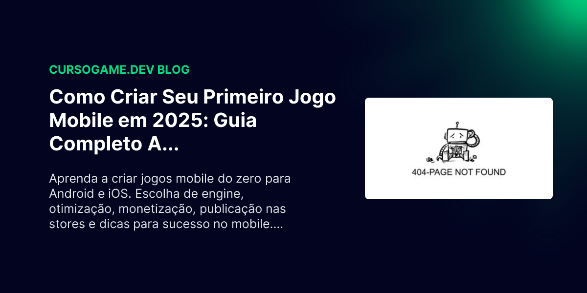 Como Criar Seu Primeiro Jogo Mobile em 2025: Guia Completo Android e iOS - CursoGame.dev - Blog ...